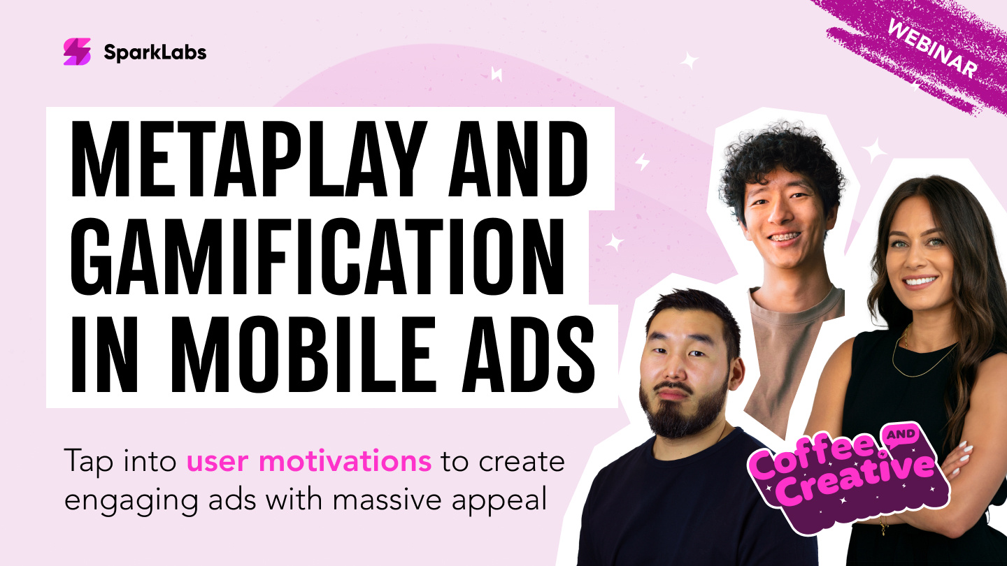 New Webinar: Metaplay and Gamification in Mobile Ads